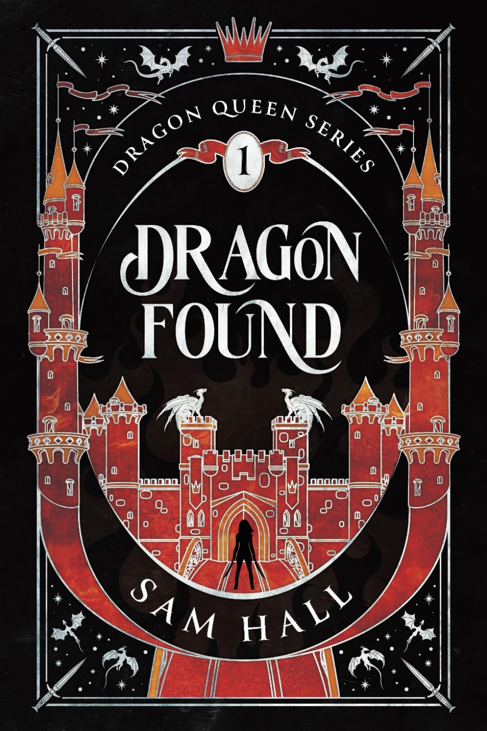 Dragon Found: A Dragon Rider Fantasy Romance (The Dragon Queen): Hall ...