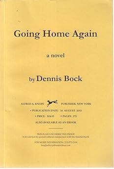 Amazon.com: Going Home Again: 9781400044634: Bock, Dennis: Books