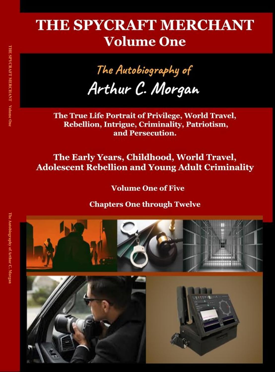 Amazon.com: The Spycraft Merchant - Volume One: A True Life Portrait of ...