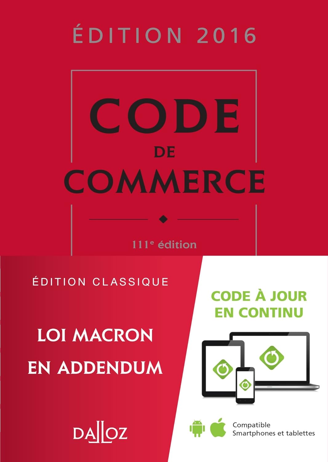 Amazon.com: Code de commerce 2016 - 111e éd. (Codes Dalloz ...