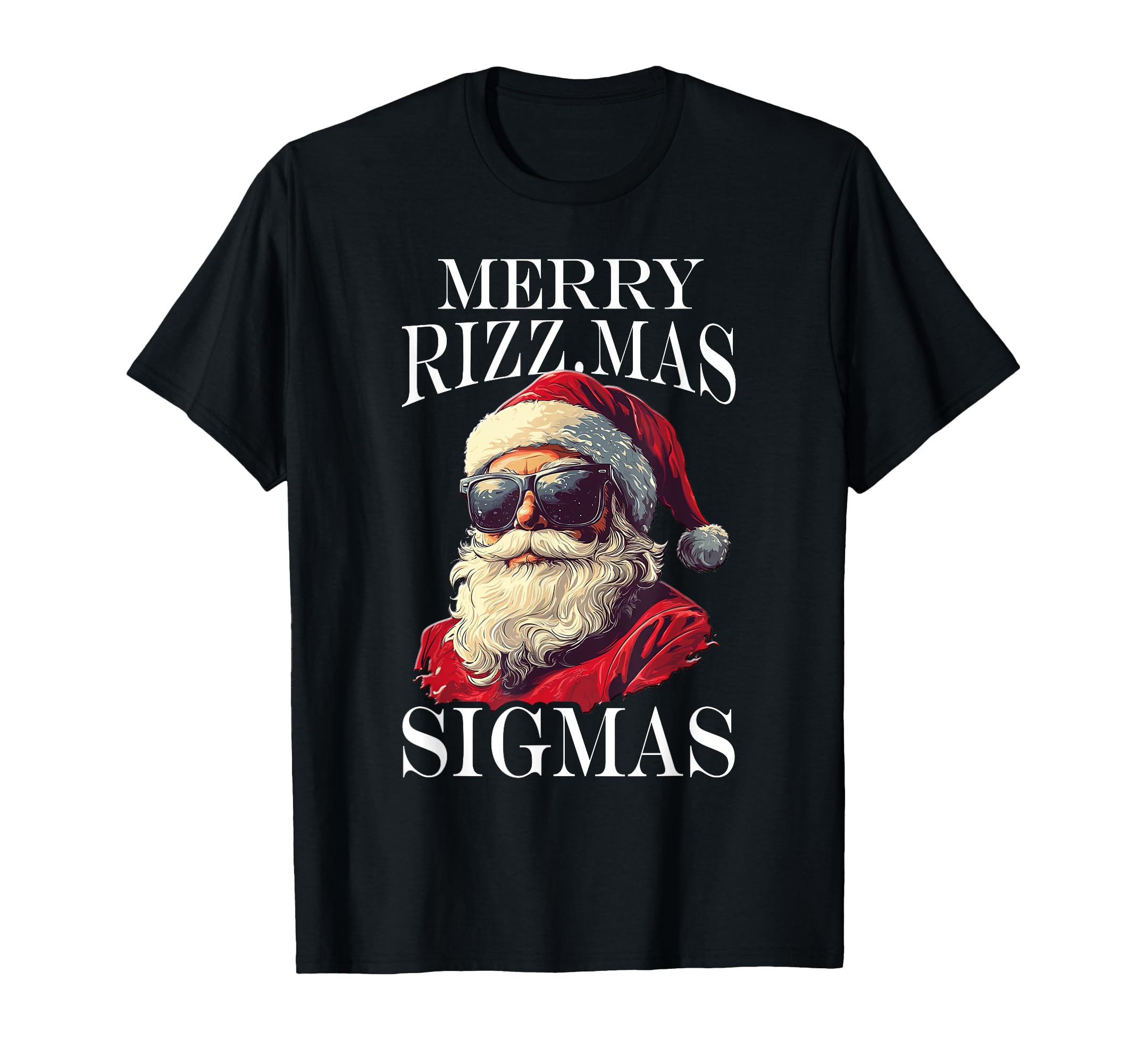 Amazon.com: Merry Rizzmas Sigmas - Xmas Christmas Santa Claus T-Shirt ...