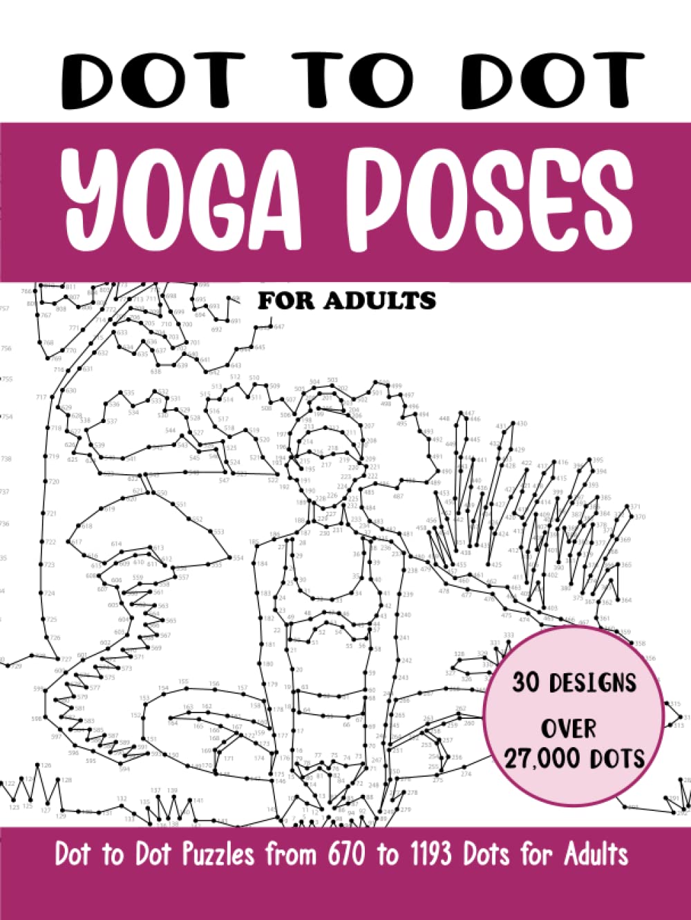 Dot to Dot Yoga Poses for Adults: Yoga Poses Connect the Dots Book for ...