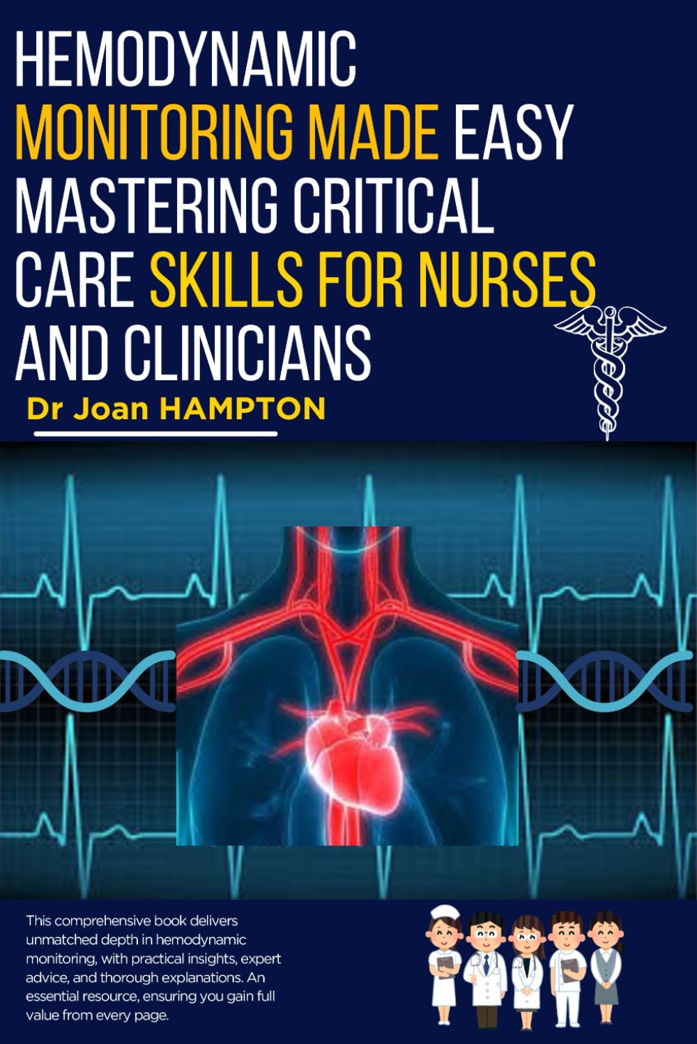Hemodynamic Monitoring Made Easy: Mastering Critical Care Skills for ...