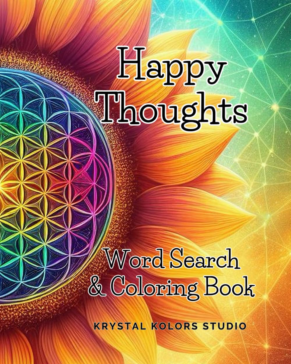 Happy Thoughts: Word Search and Coloring Book: Studio, Krystal Kolors ...