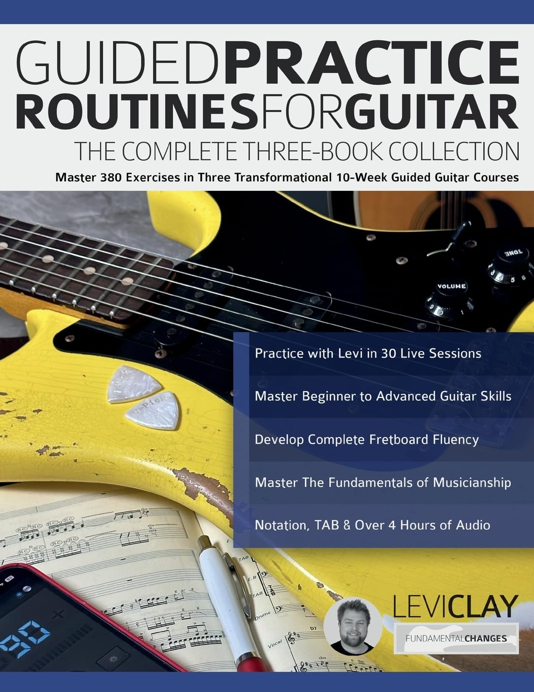 Guided Practice Routines for Guitar – The Complete Three-Book ...
