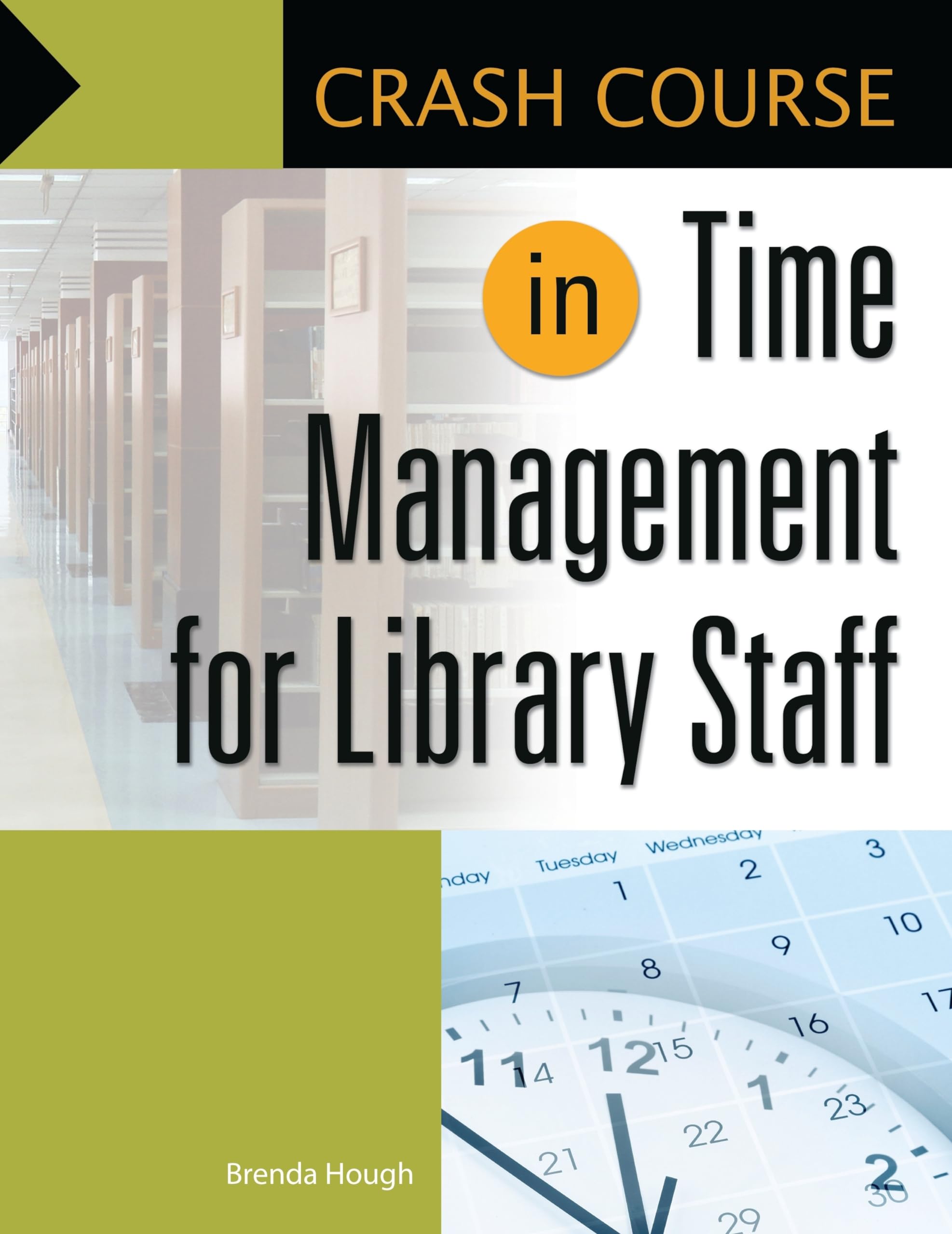 Amazon.com: Crash Course in Time Management for Library Staff ...