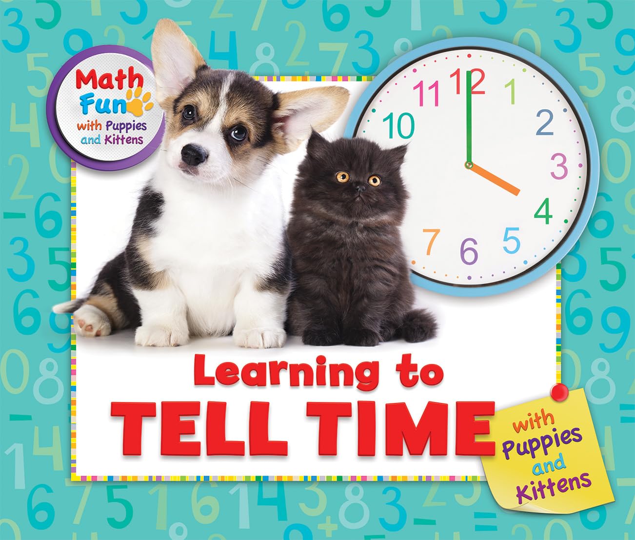 Learning to Tell Time With Puppies and Kittens (Math Fun With Puppies ...
