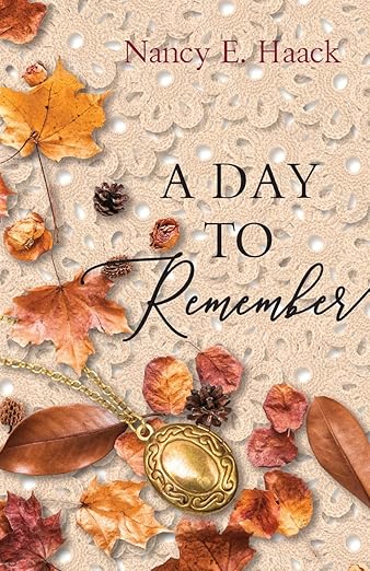 Amazon.com: A Day To Remember: 9781662925979: Haack, Nancy E.: Books