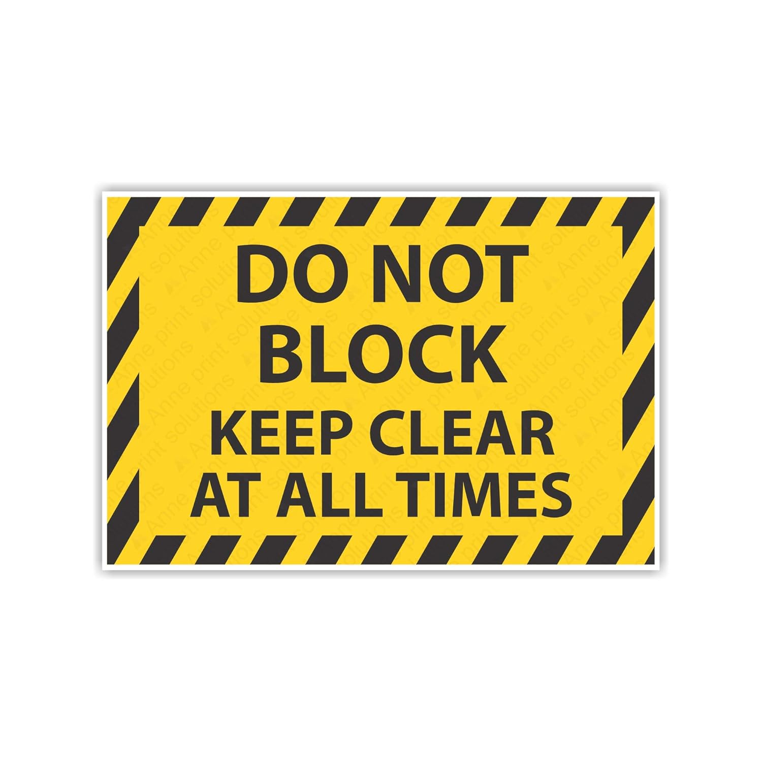 Anne Print Solutions® Do Not Block Keep Clear at All Time Self Adhesive ...