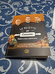 Amazon.it: Le ricette del convento - Don Anselmo Lipari dei Monaci di ...