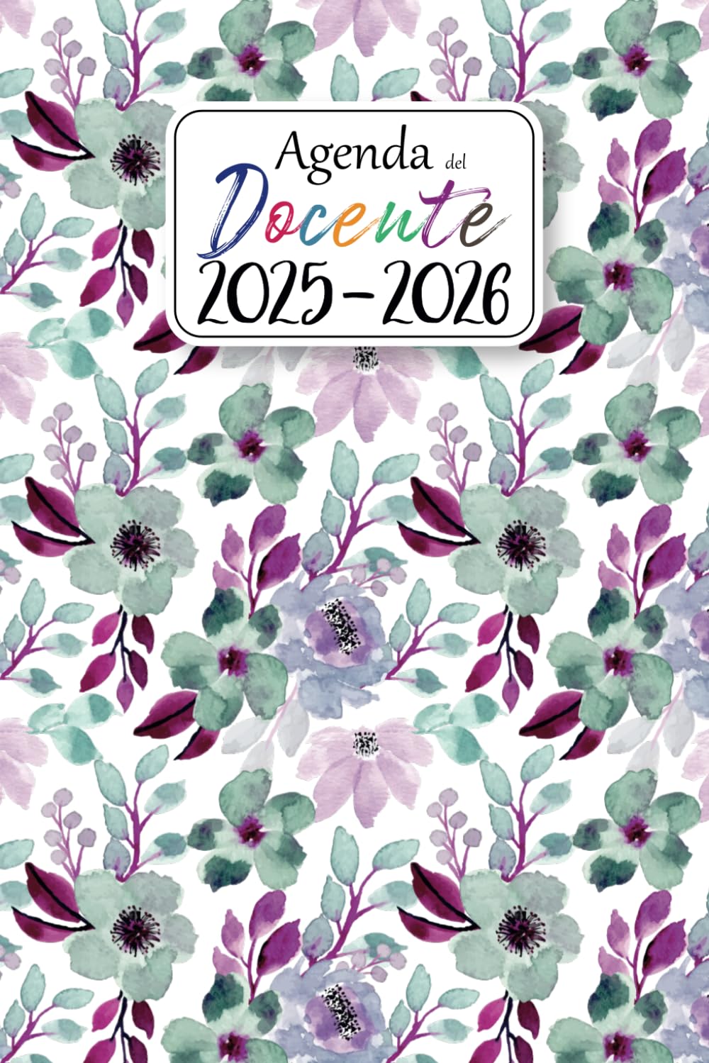 Agenda Del Docente 2025-2026 Settimanale: e Mensile Da Agosto 2025 a ...