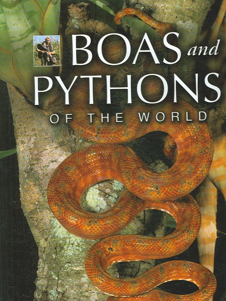 Boas and Pythons of the World: O'Shea, Mark: 9780691131009: Amazon.com: Books