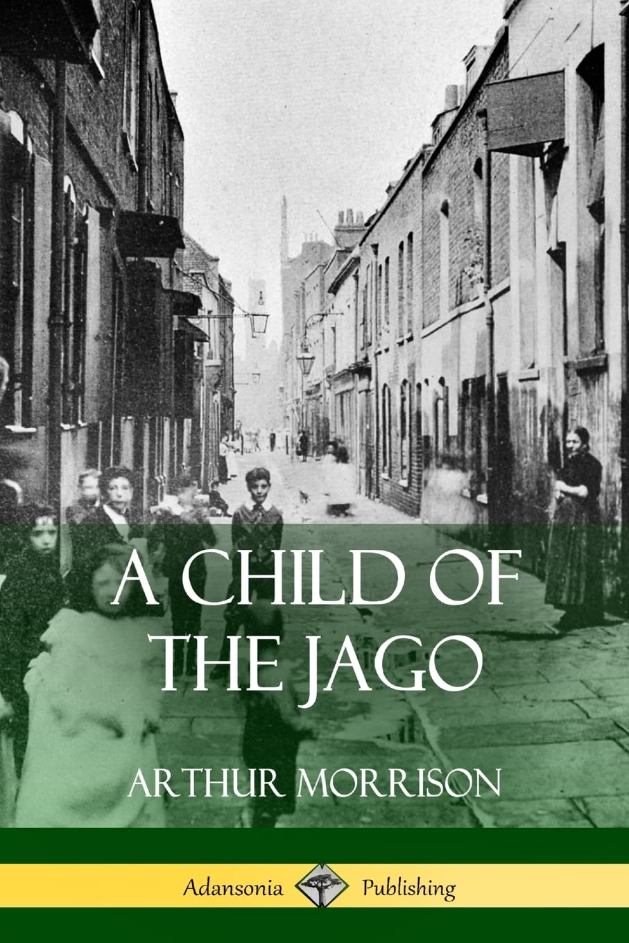 Buy A Child of the Jago Book Online at Low Prices in India | A Child of ...