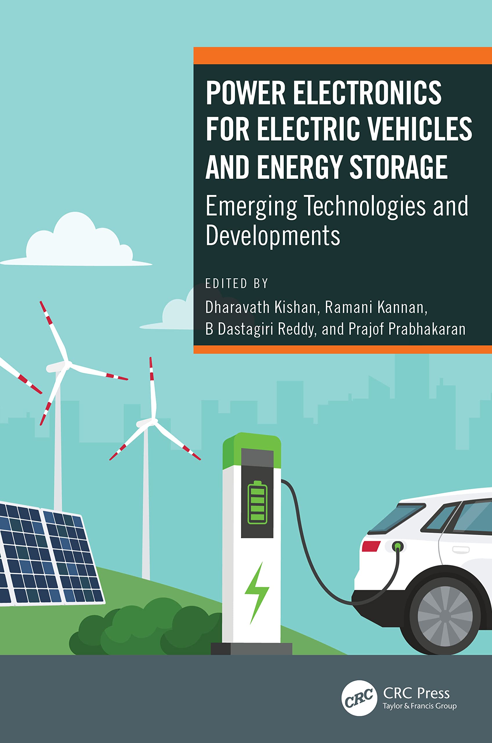 Power Electronics for Electric Vehicles and Energy Storage: Kishan ...