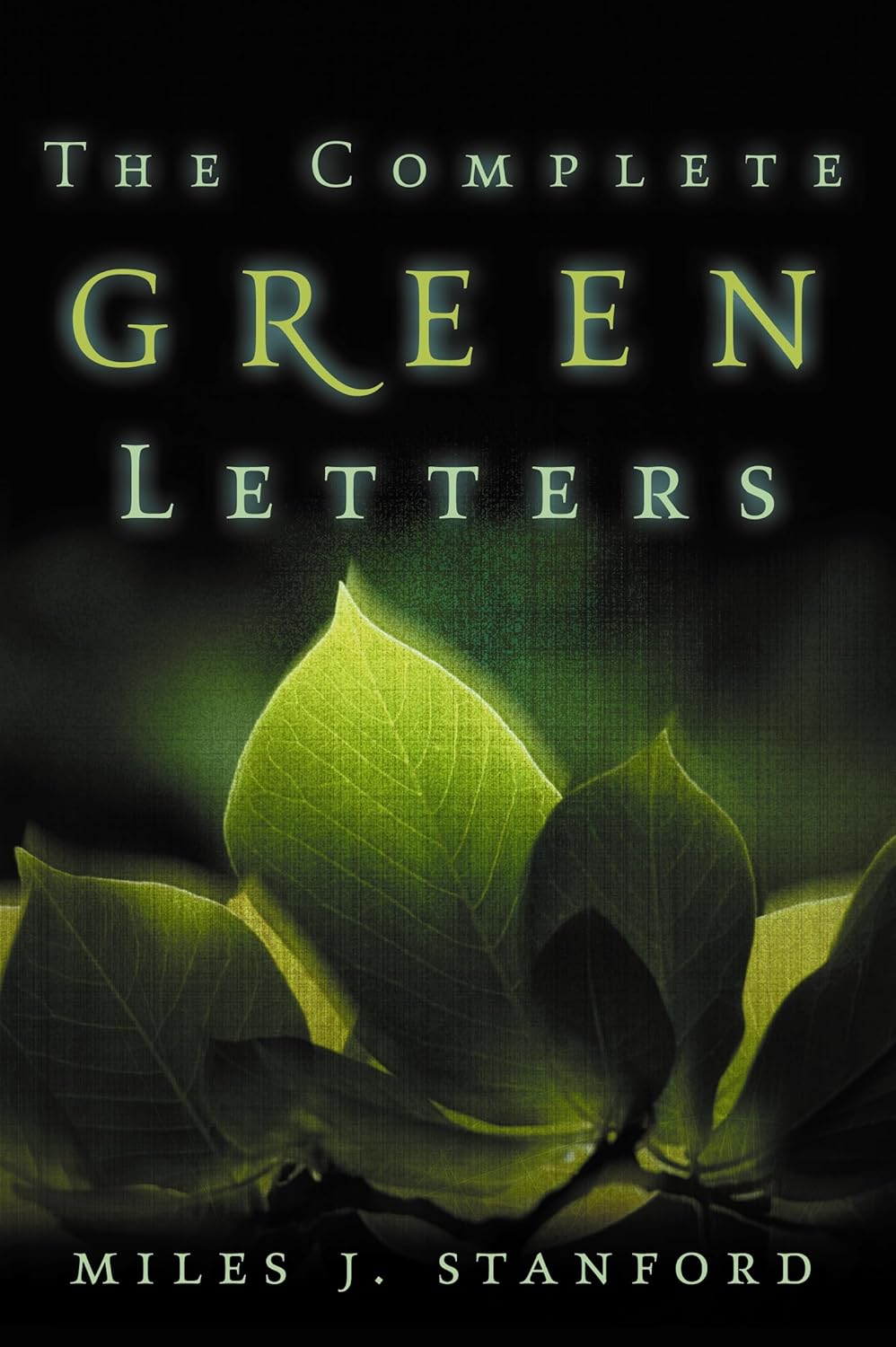 The Complete Green Letters: A Classic on Christian Spiritual Growth ...