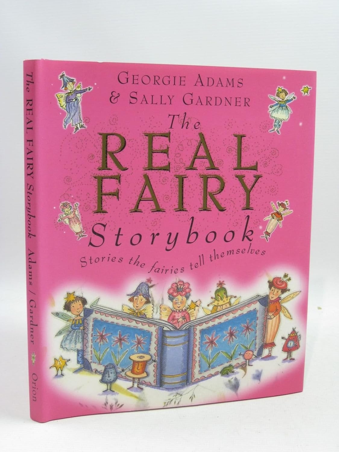 The Real Fairy Storybook: Amazon.co.uk: Adams, Georgie, Gardner, Sally ...