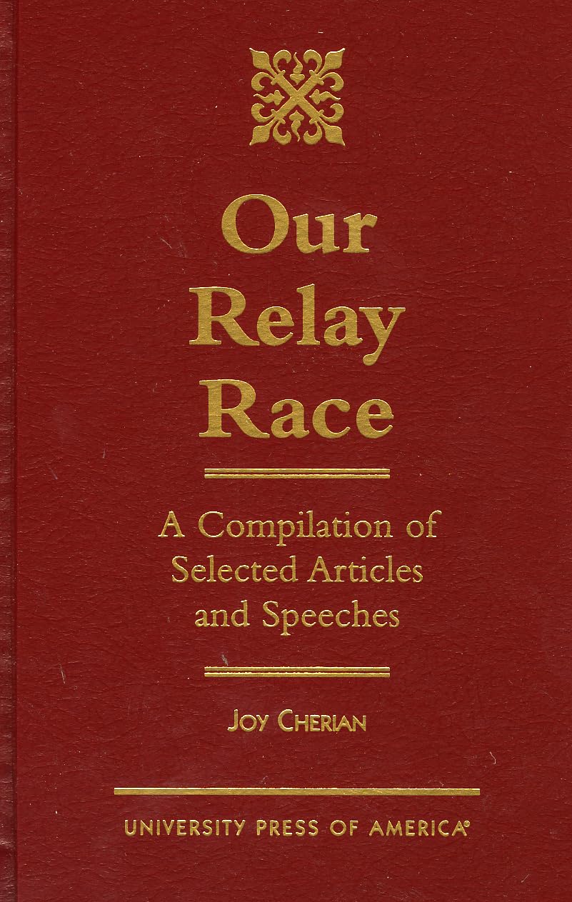 Buy Our Relay Race: A Compilation of Selected Articles and Speeches ...