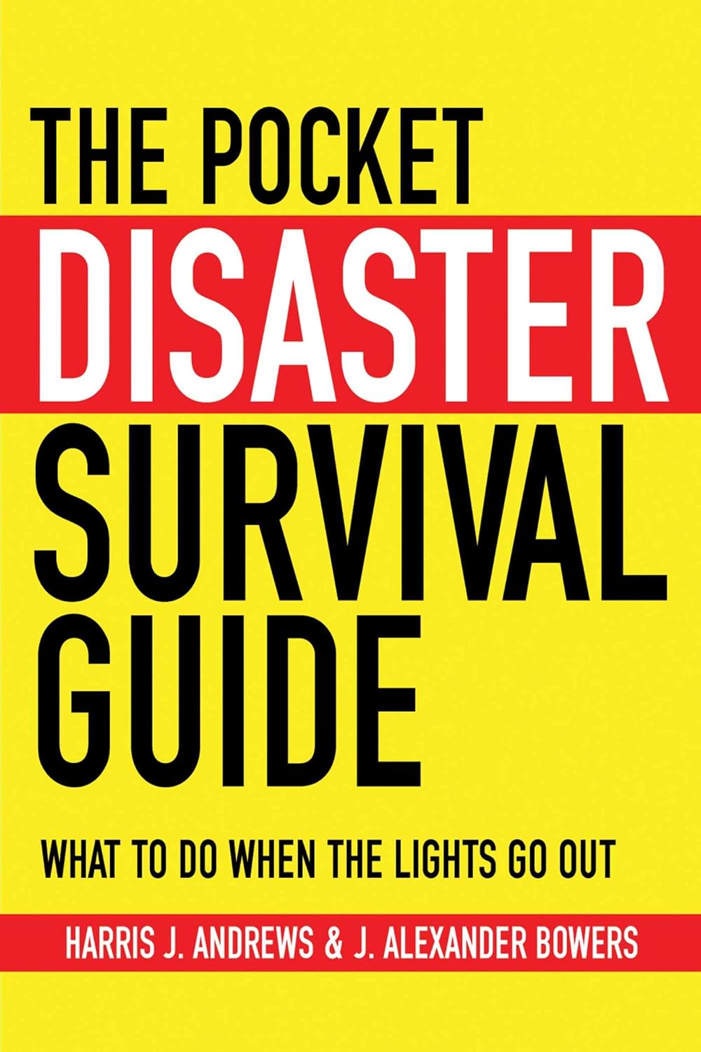 Amazon.com: The Pocket Disaster Survival Guide: What to Do When the ...