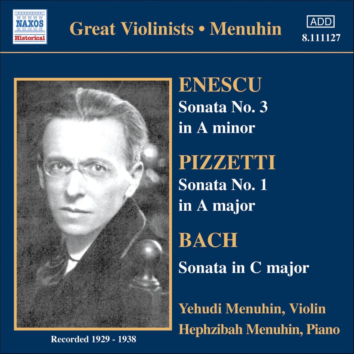 Enescu, Pizzetti, J.S. Bach, Yehudi Menuhin, Hephzibah Menuhin - Violin ...