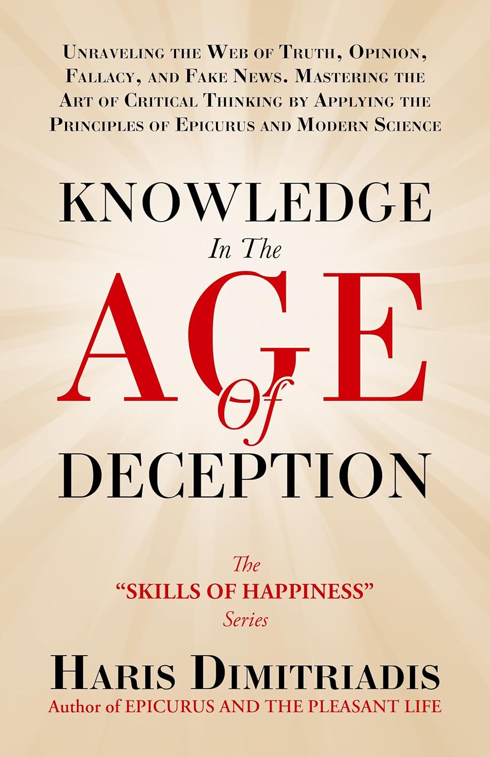 KNOWLEDGE IN THE AGE OF DECEPTION: Unraveling the Web of Truth, Opinion ...