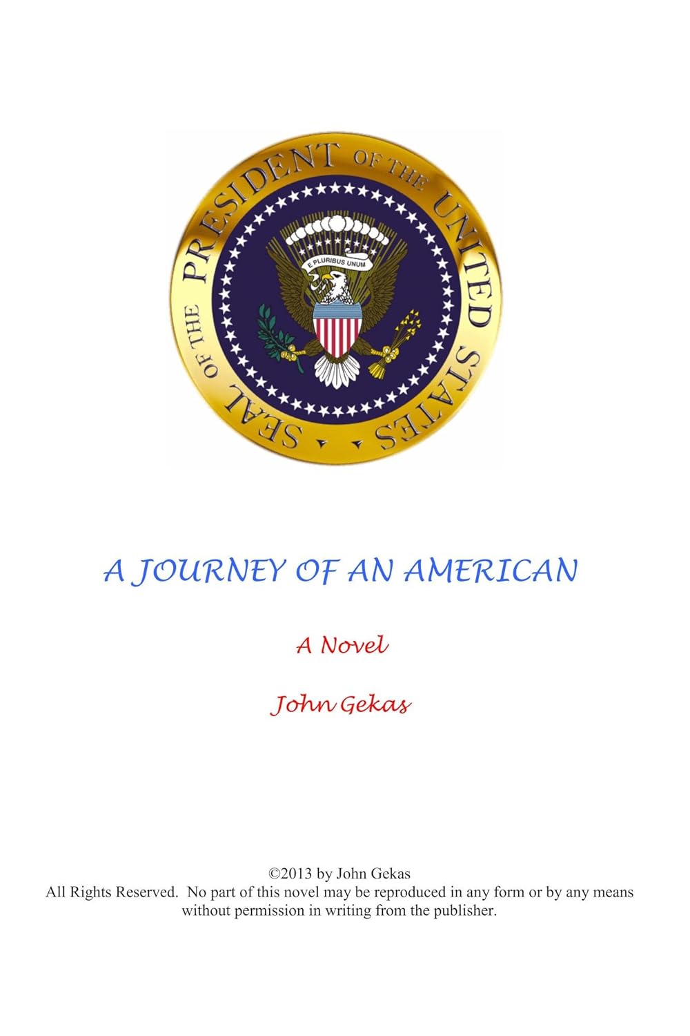 Amazon.com: A Journey of an American eBook : Gekas, John: Books