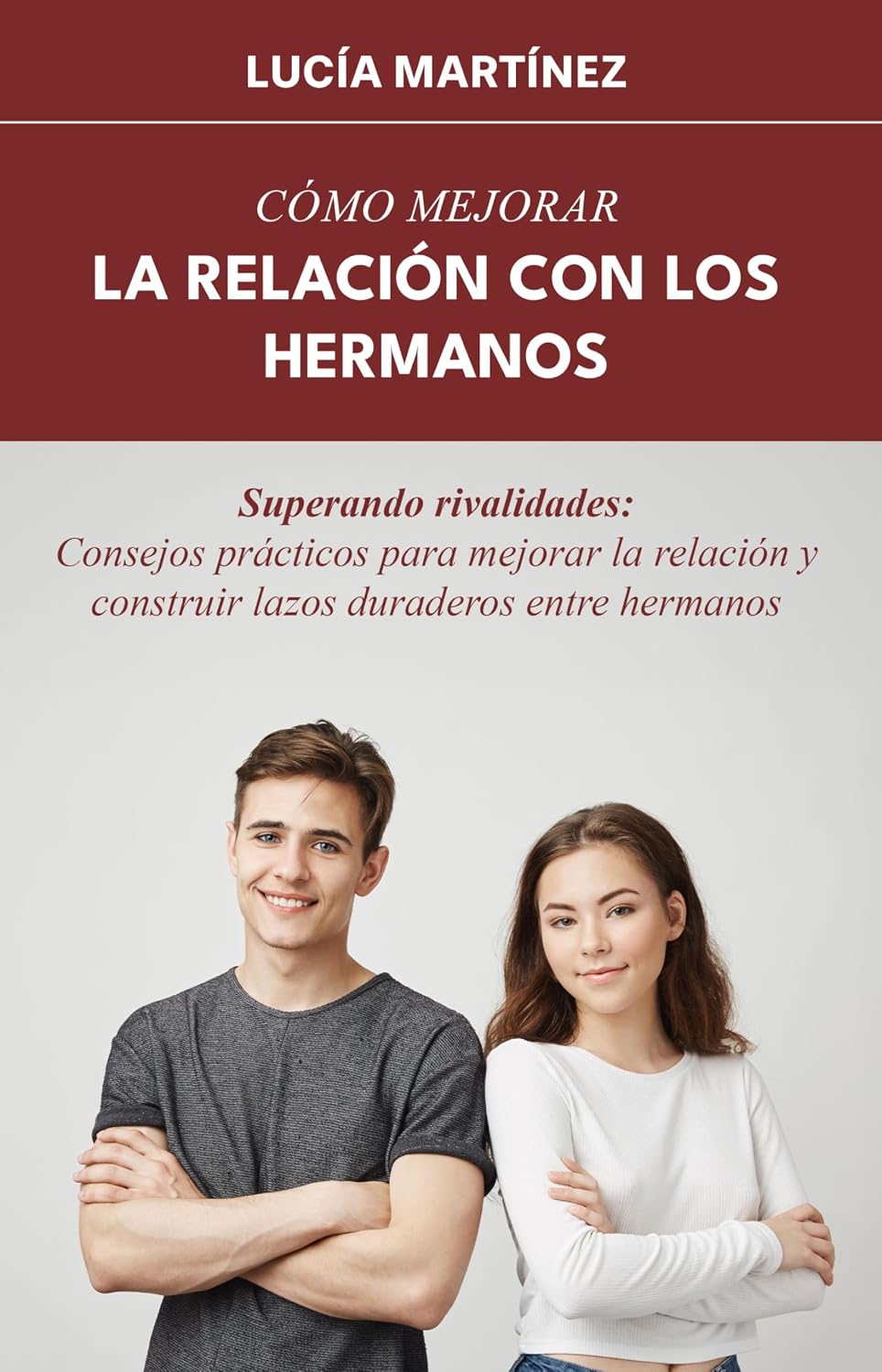 Cómo Mejorar la Relación con los Hermanos: Superando Rivalidades ...