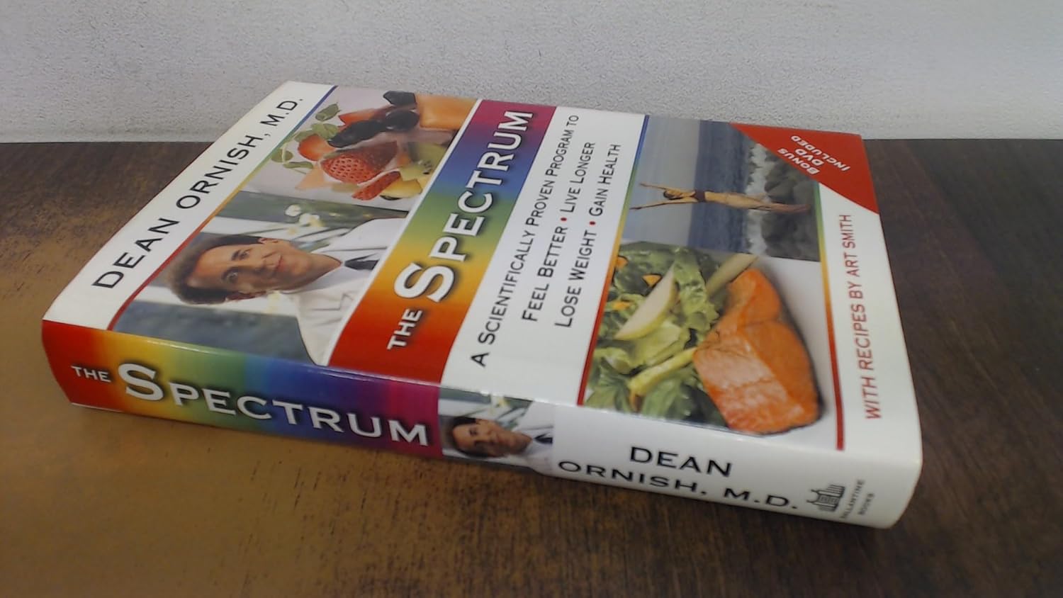 The Spectrum: A Scientifically Proven Program to Feel Better, Live ...