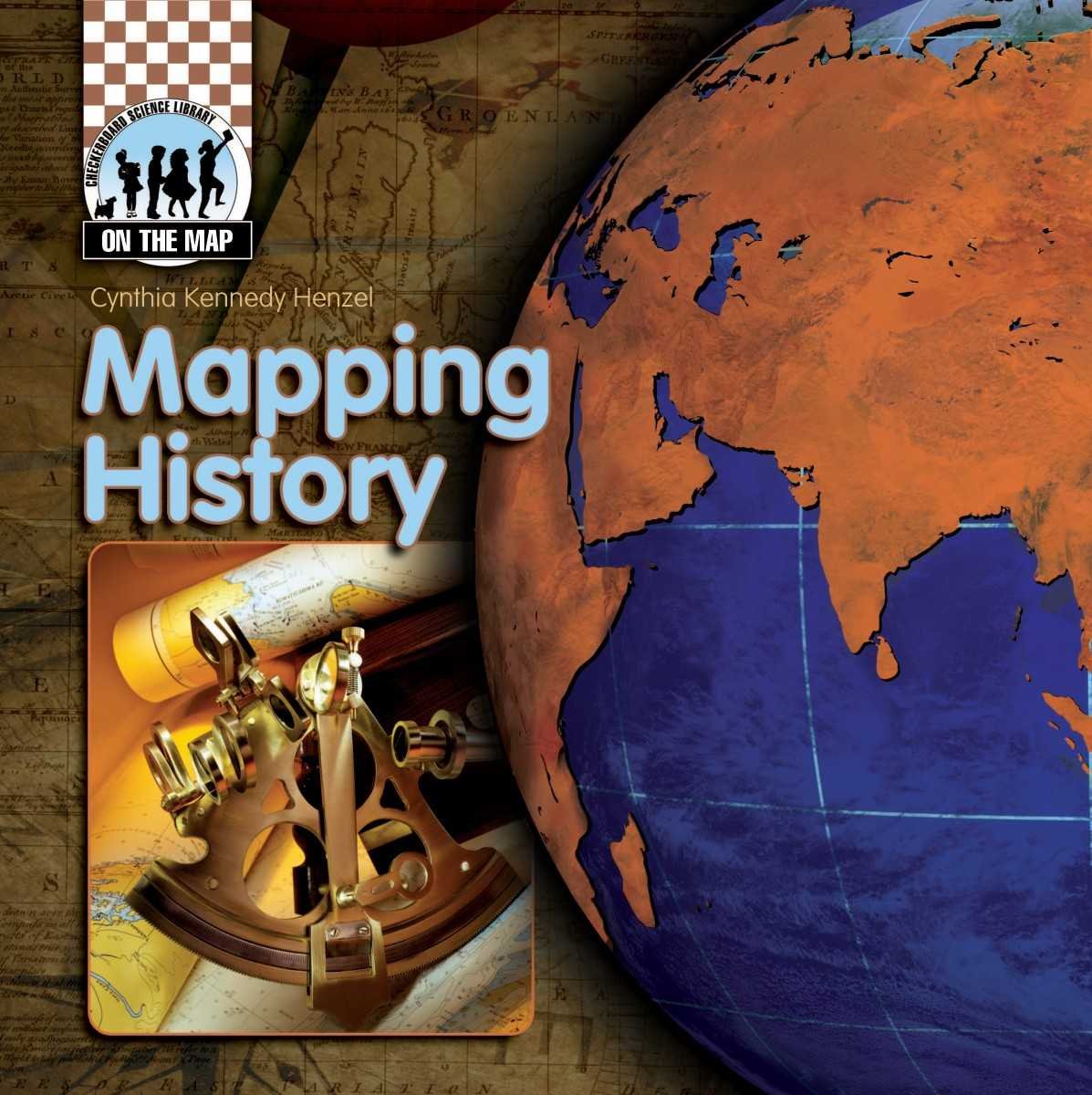 Mapping History (On the Map) : Henzel, Cynthia Kennedy: Amazon.in: Books