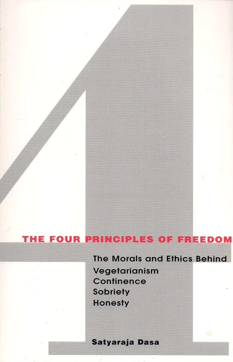 The Four Principles of Freedom, The Morals and Ethics Behind ...