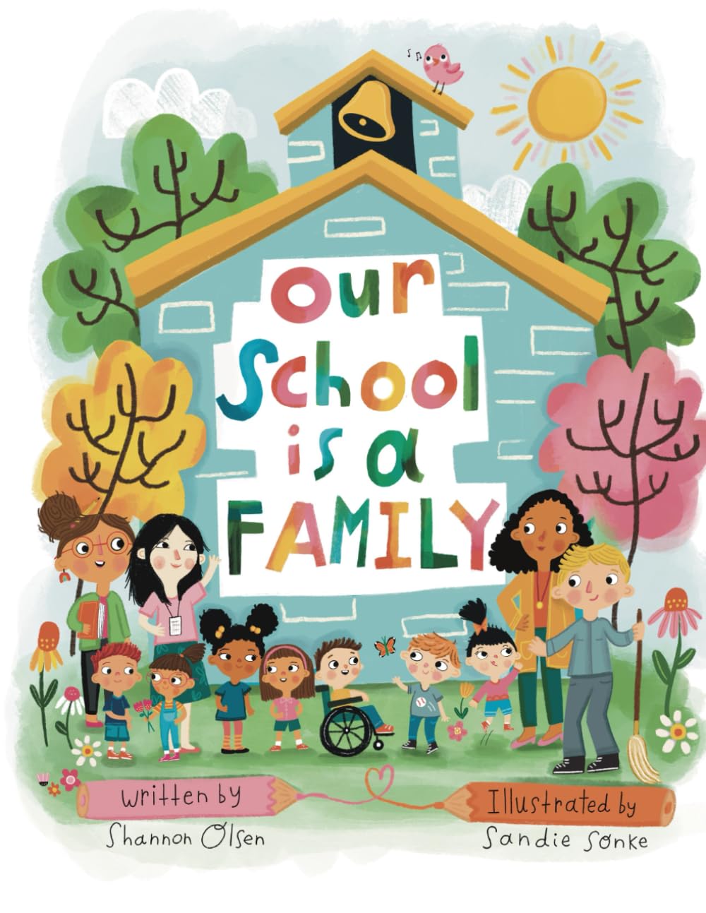 Our School is a Family (The Classroom Community Collection): Olsen ...