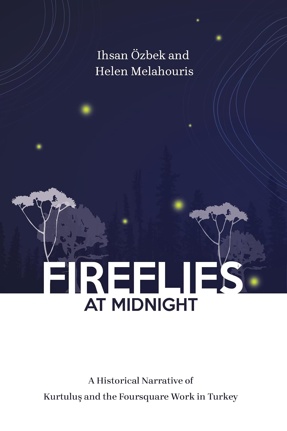 Amazon.com: Fireflies at Midnight: A historical narrative of Kurtuluş ...