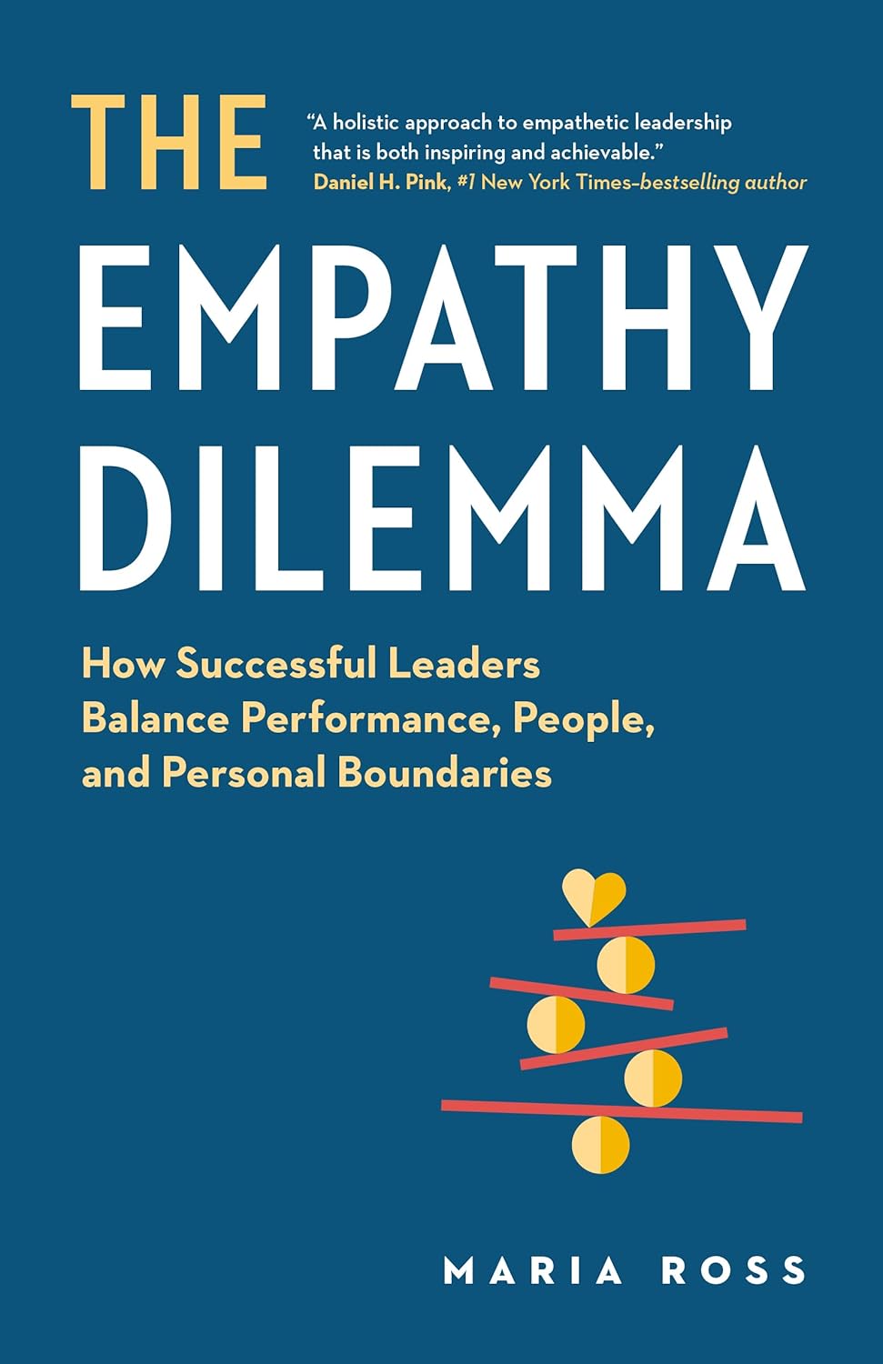 Amazon.com: The Empathy Dilemma: How Successful Leaders Balance ...