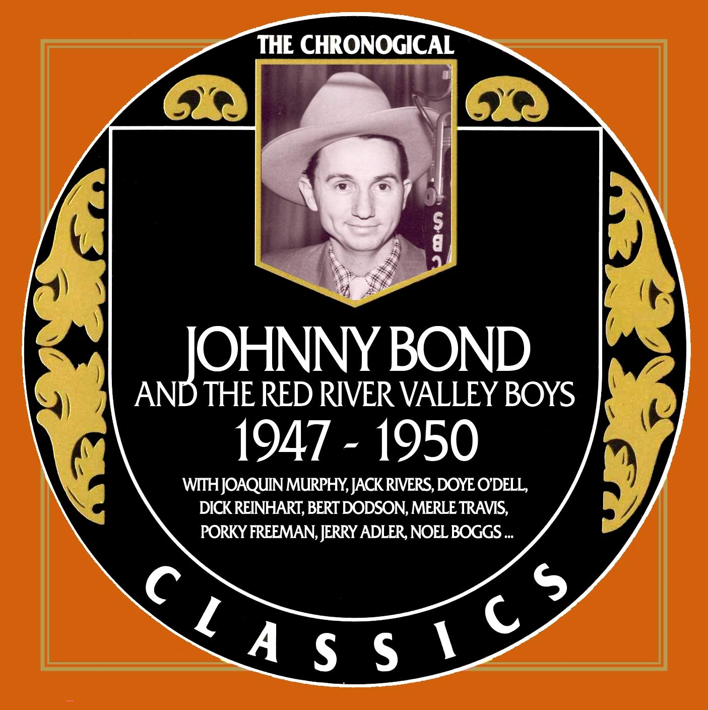 Amazon.com: Johnny Bond - Chronological Classics 1947-1950: CDs & Vinyl