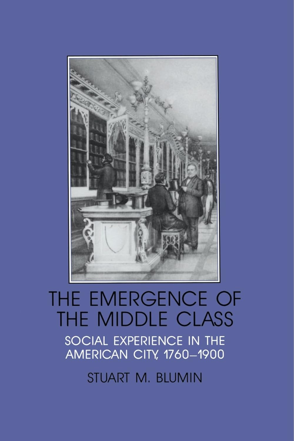 Amazon.com: The Emergence of the Middle Class: Social Experience in the ...
