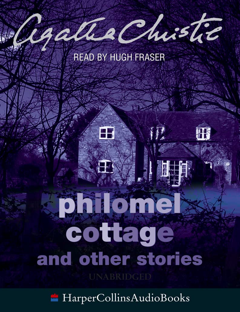 Philomel Cottage Philomel Cottage and Other Stories : And Other Stories ...