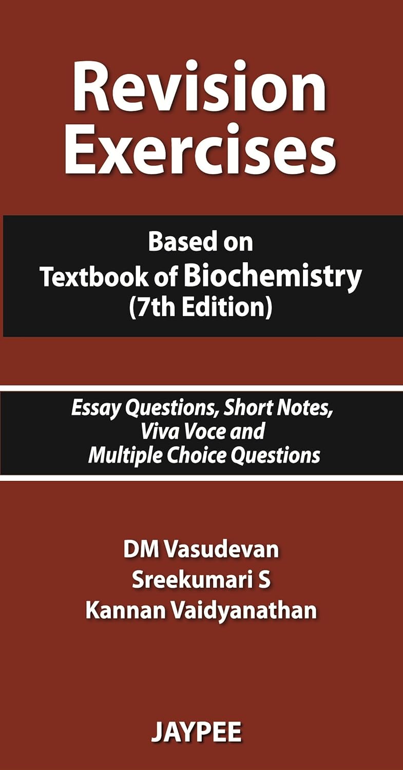 Revision Exercises, Based on Textbook of Biochemistry: Essay Questions ...