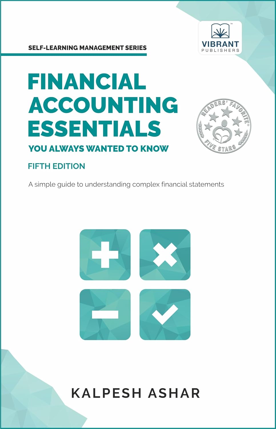 Financial Accounting Essentials You Always Wanted to Know: 5th Edition ...