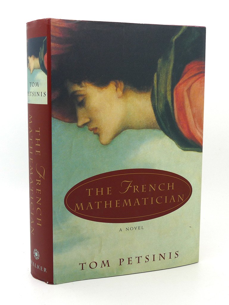 Amazon.com: The French Mathematician: 9780802713452: Petsinis, Tom: Books