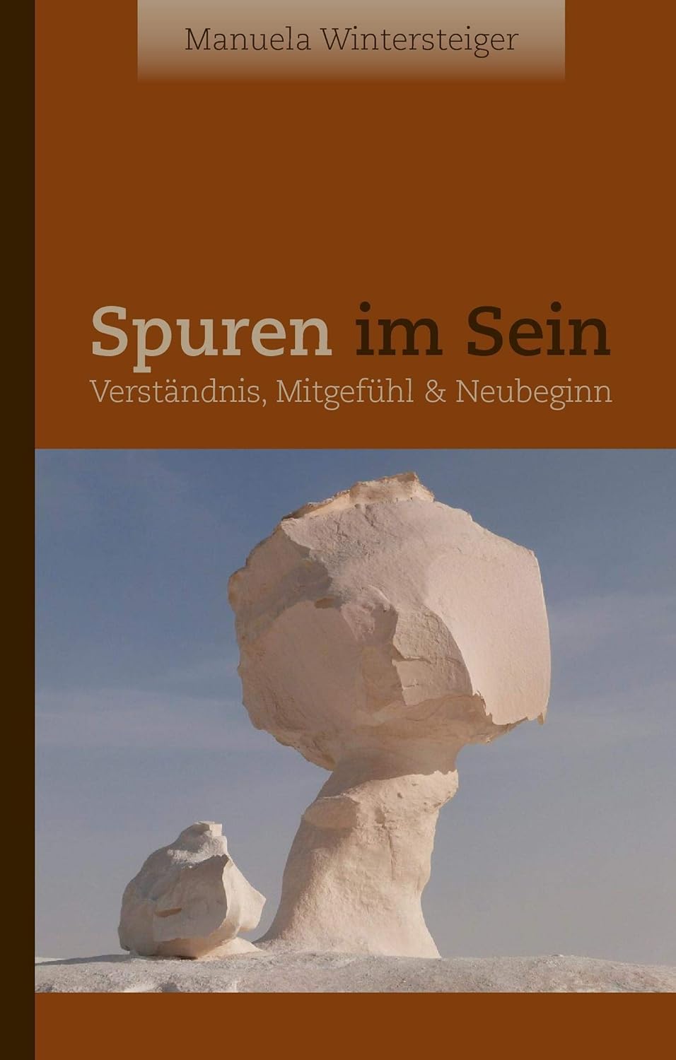 Amazon.co.jp: Spuren im Sein: Verstaendnis, Mitgefuehl & Neubeginn : Wintersteiger, Manuela: 洋書