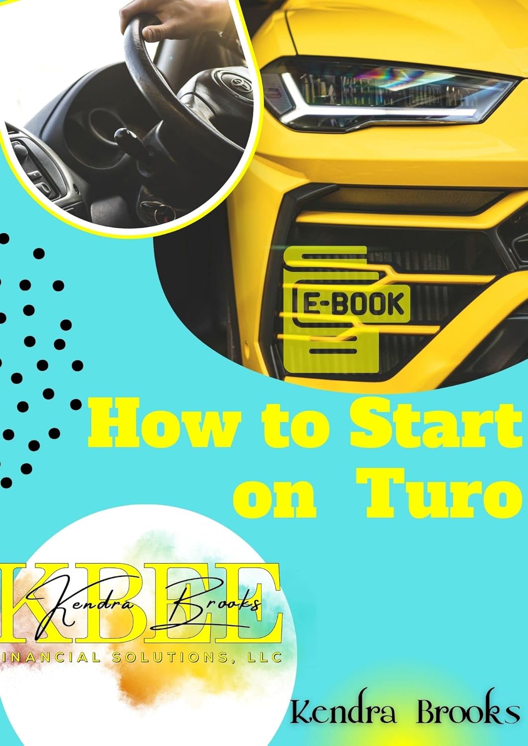 Amazon.com: How To Start Your Turo Business eBook : Brooks, Kendra ...