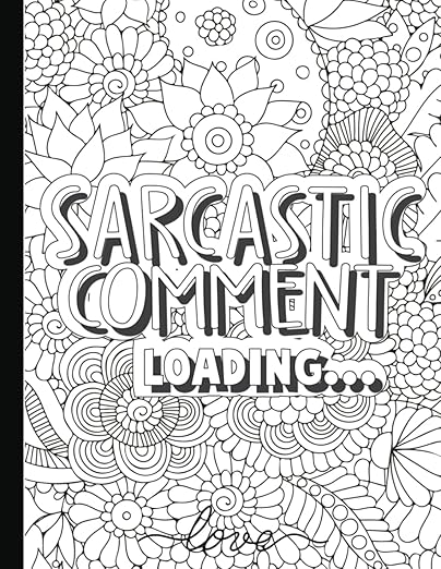 Amazon.com: Sass Touch of Sarcasm: Adult Coloring Book, 40 Unique ...