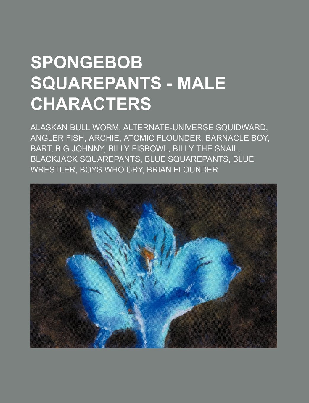 Spongebob Squarepants - Male Characters: Alaskan Bull Worm, Alternate ...