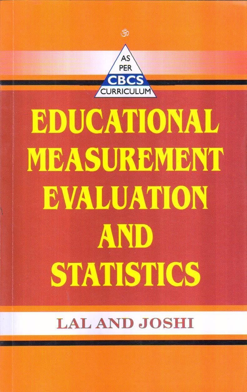 Buy Educational Measurement, Evaluation and Statistics by Lal and Joshi ...
