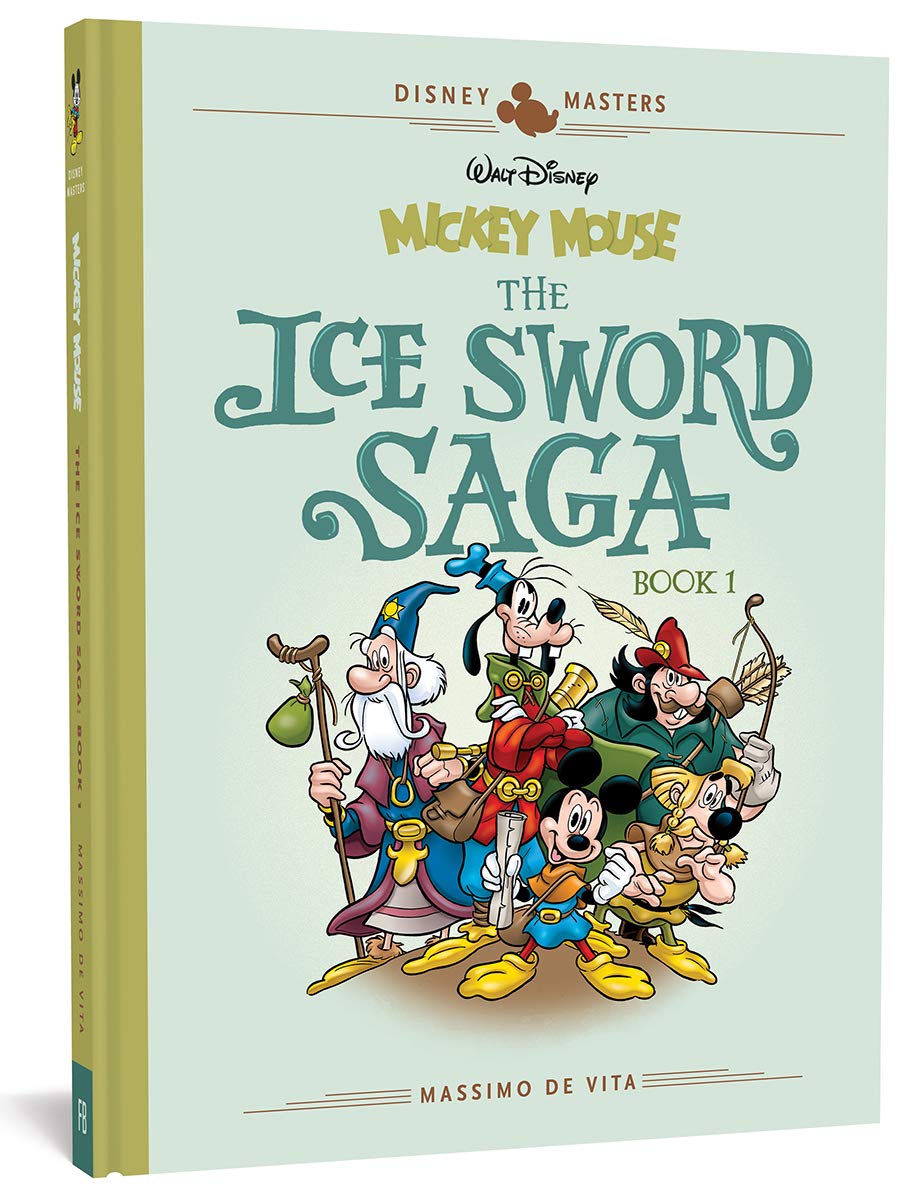 Disney Masters Vol. 9: Mickey Mouse The Ice Sword Saga: Vita, Massimo ...