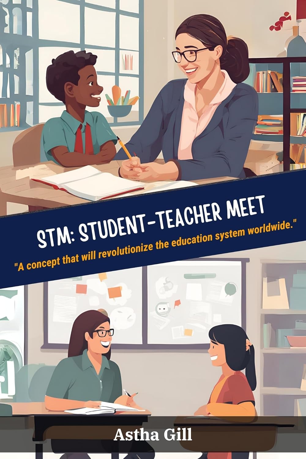 STM: Student-Teacher Meet: A concept that will revolutionize the ...