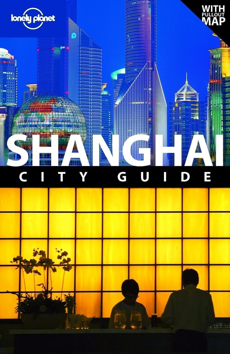 Shanghai (inglés) (Lonely Planet Shanghai City Guide): Christopher ...