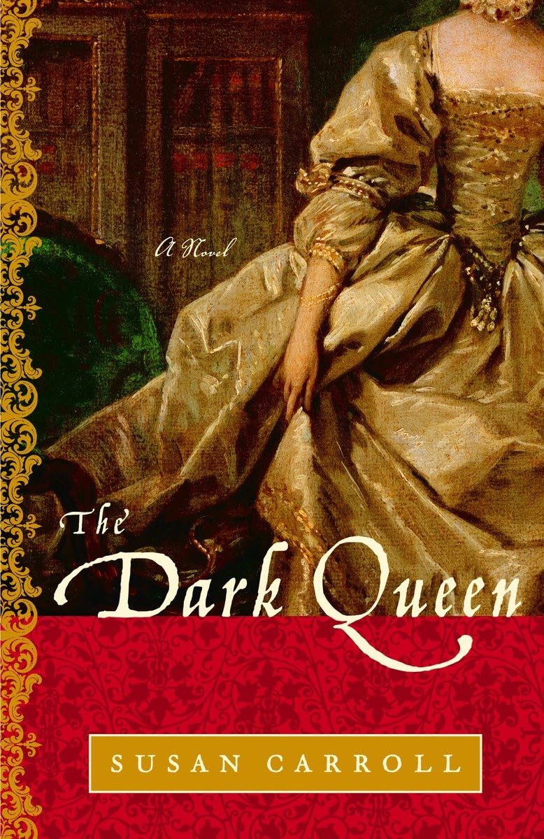 The Dark Queen: A Novel: Carroll, Susan: 9780345437969: Amazon.com: Books