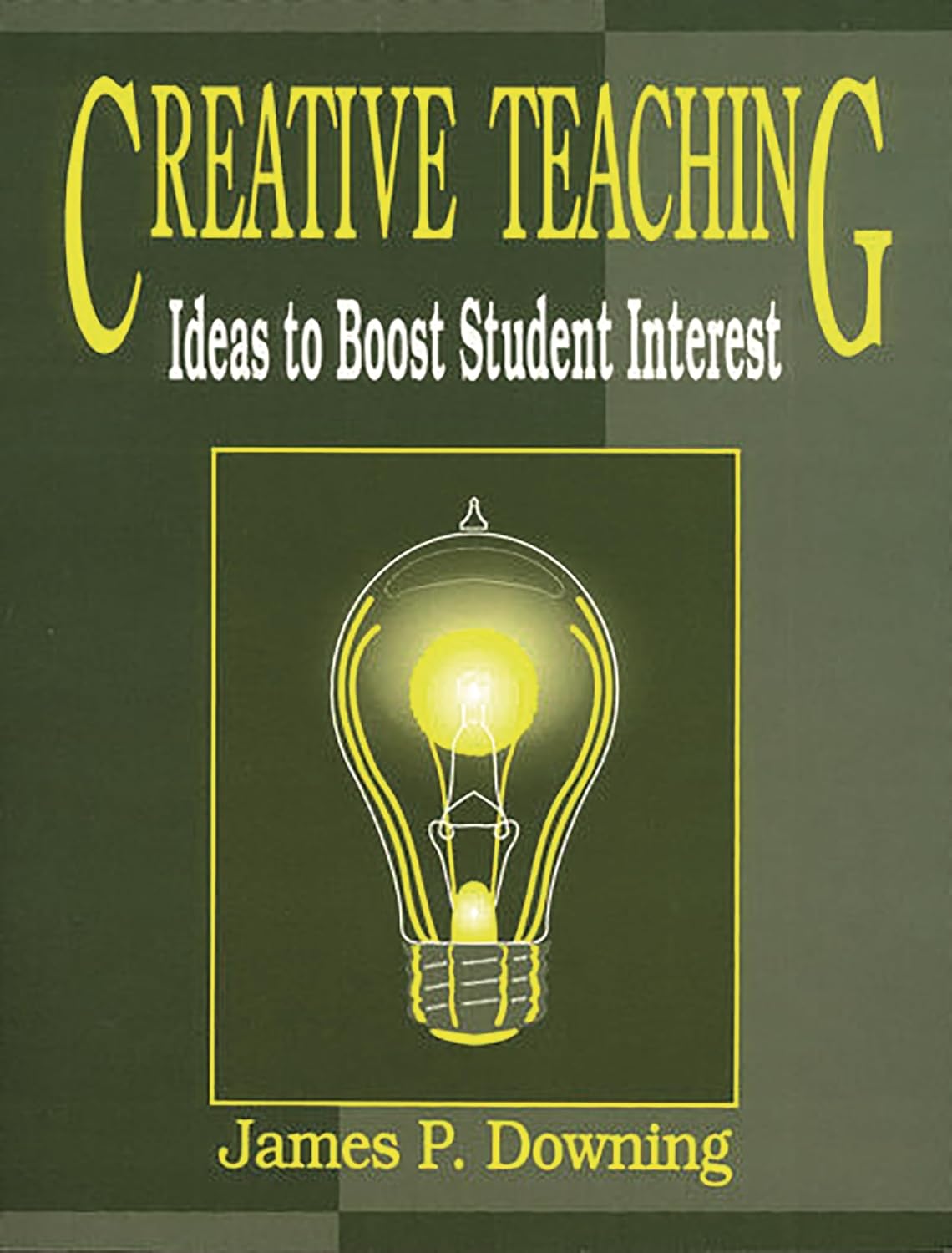 Amazon.com: Creative Teaching: Ideas to Boost Student Interest ...