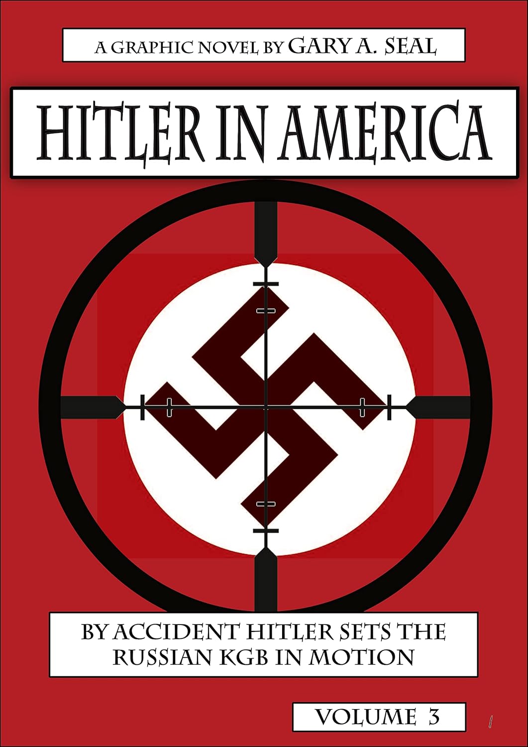 Amazon.com: HITLER IN AMERICA: Volume 3 (The HITLER IN AMERICA Series ...