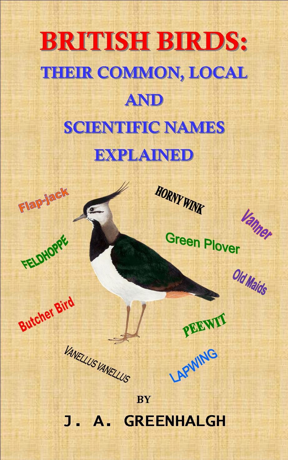 British Birds: Their Common, Local and Scientific Names Explained eBook ...